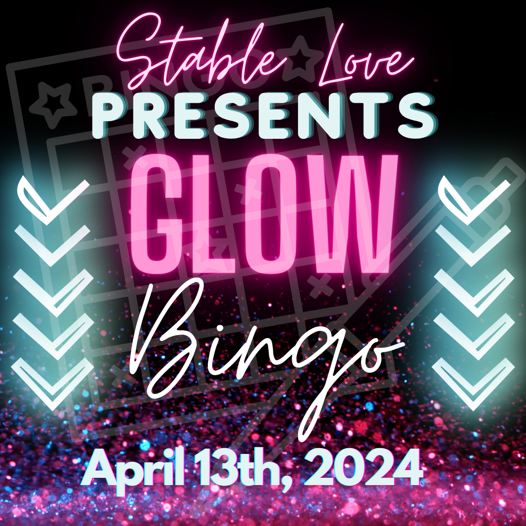 Stable Love – Glow Bingo - Amber Potter